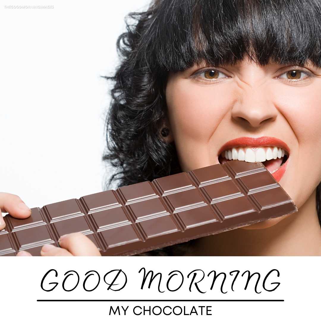 45+ Good Morning Images With Chocolate