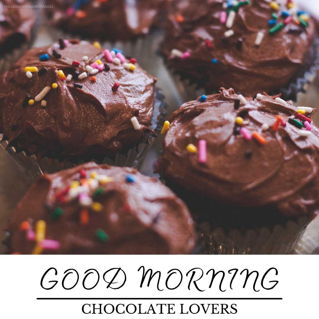 45+ Good Morning Images With Chocolate